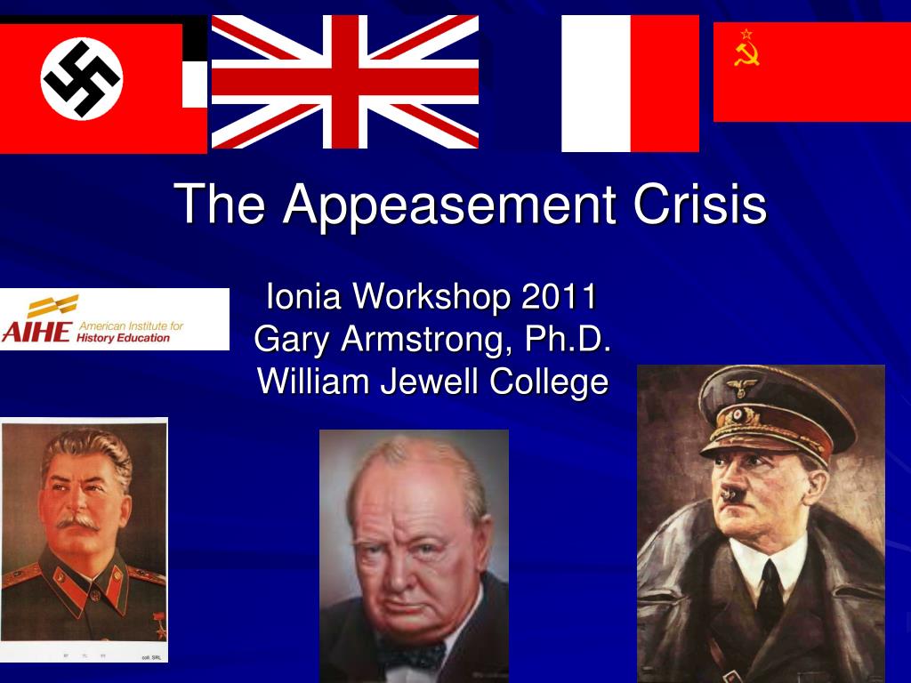 PPT - The Appeasement Crisis PowerPoint Presentation, free download ...