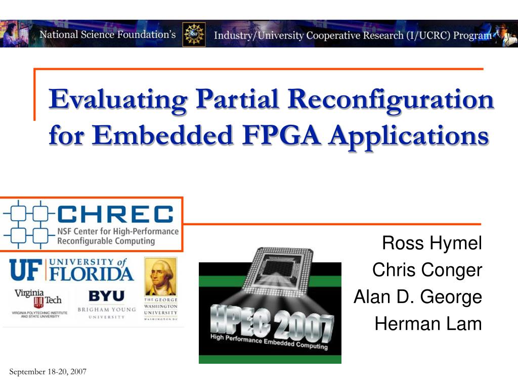 PPT - Evaluating Partial Reconfiguration for Embedded FPGA Applications PowerPoint Presentation ...