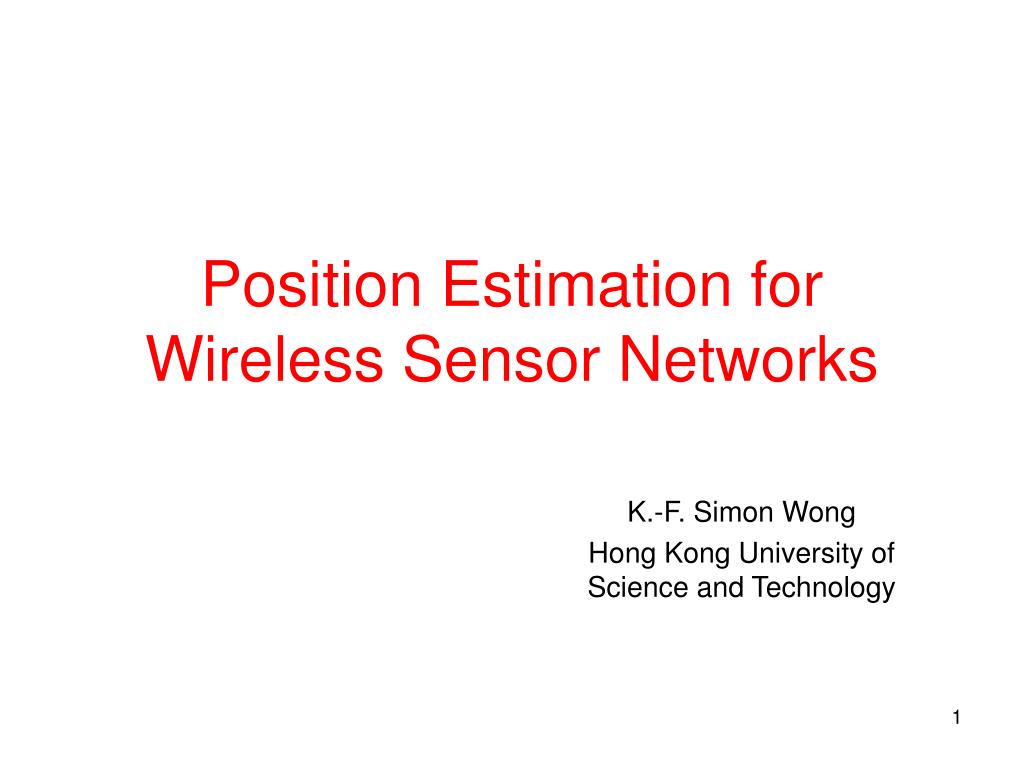 PPT - Position Estimation for Wireless Sensor Networks PowerPoint ...