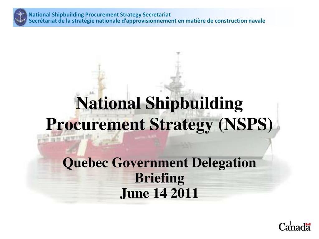 PPT - National Shipbuilding Procurement Strategy (NSPS) PowerPoint ...