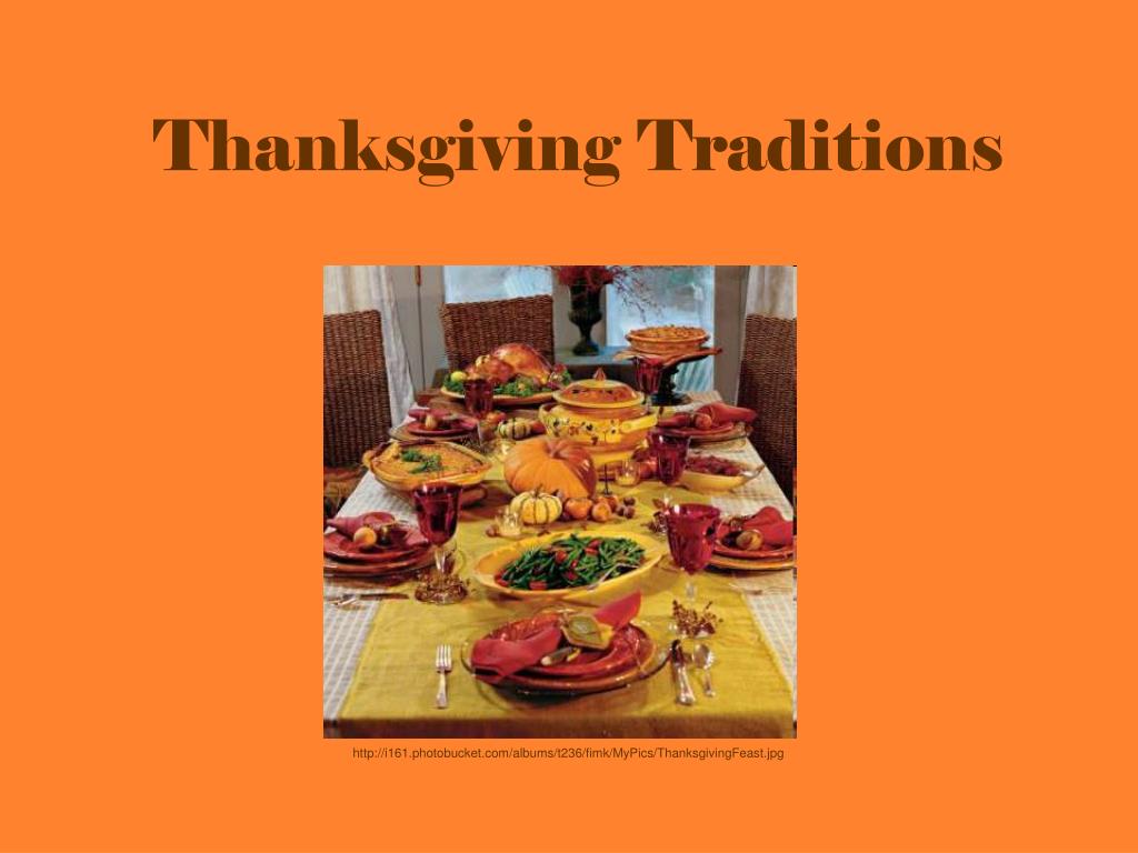 PPT - Thanksgiving Traditions PowerPoint Presentation, free download ...
