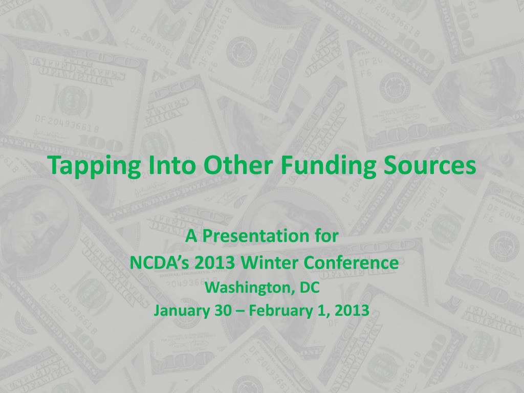 PPT - Tapping Into Other Funding Sources PowerPoint Presentation, free ...