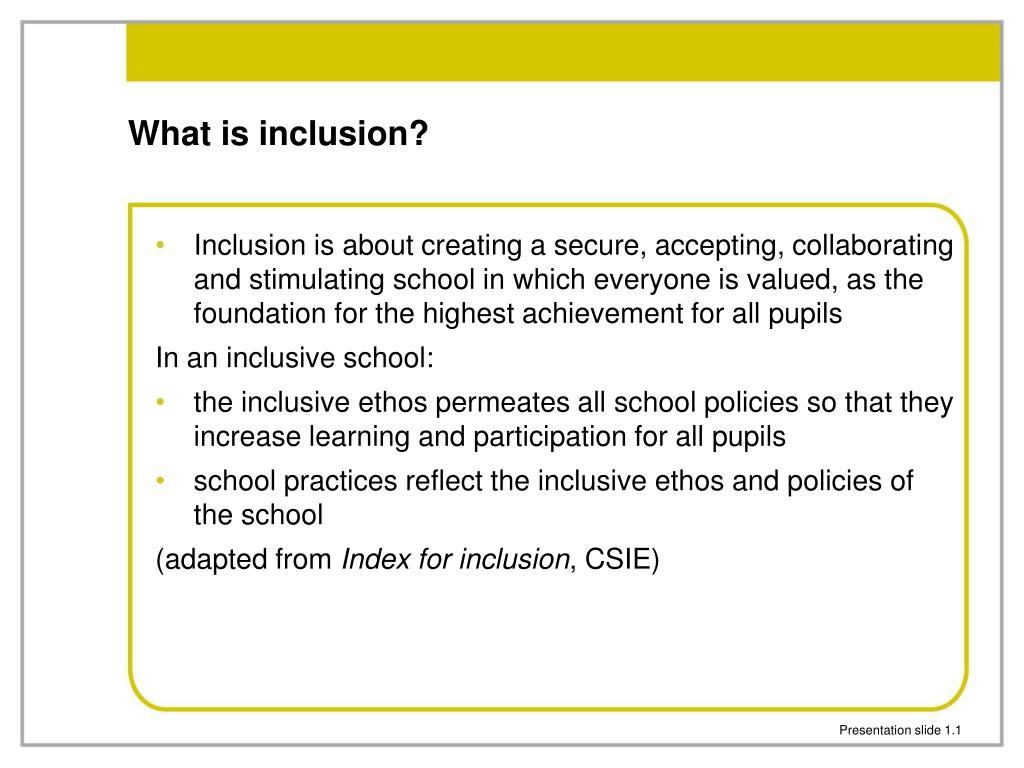 PPT - What is inclusion? PowerPoint Presentation, free download - ID ...