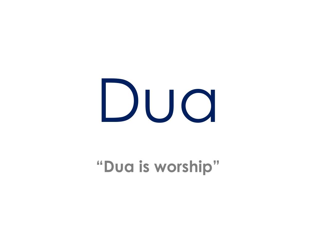PPT - Dua PowerPoint Presentation, free download - ID:3417962