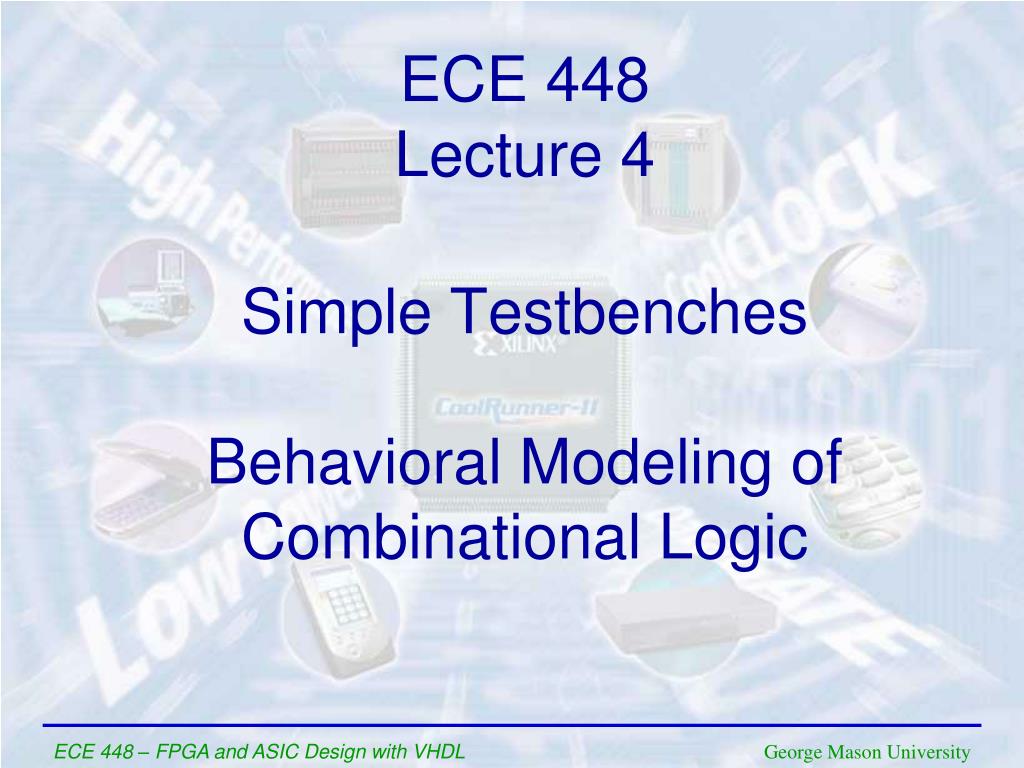 PPT - Simple Testbenches Behavioral Modeling of Combinational Logic ...
