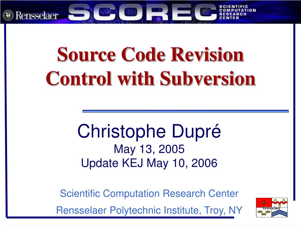 PPT - Source Code Revision Control with Subversion PowerPoint ...