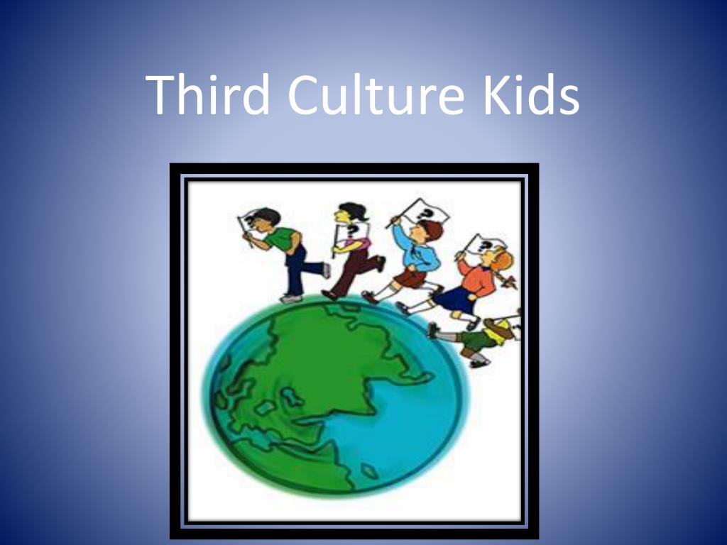 PPT - Third Culture Kids PowerPoint Presentation, free download - ID ...