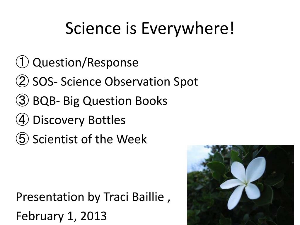 PPT - Science is Everywhere! PowerPoint Presentation, free download ...