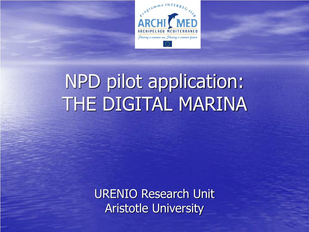 PPT - NPD pilot application: THE DIGITAL MARINA PowerPoint Presentation ...