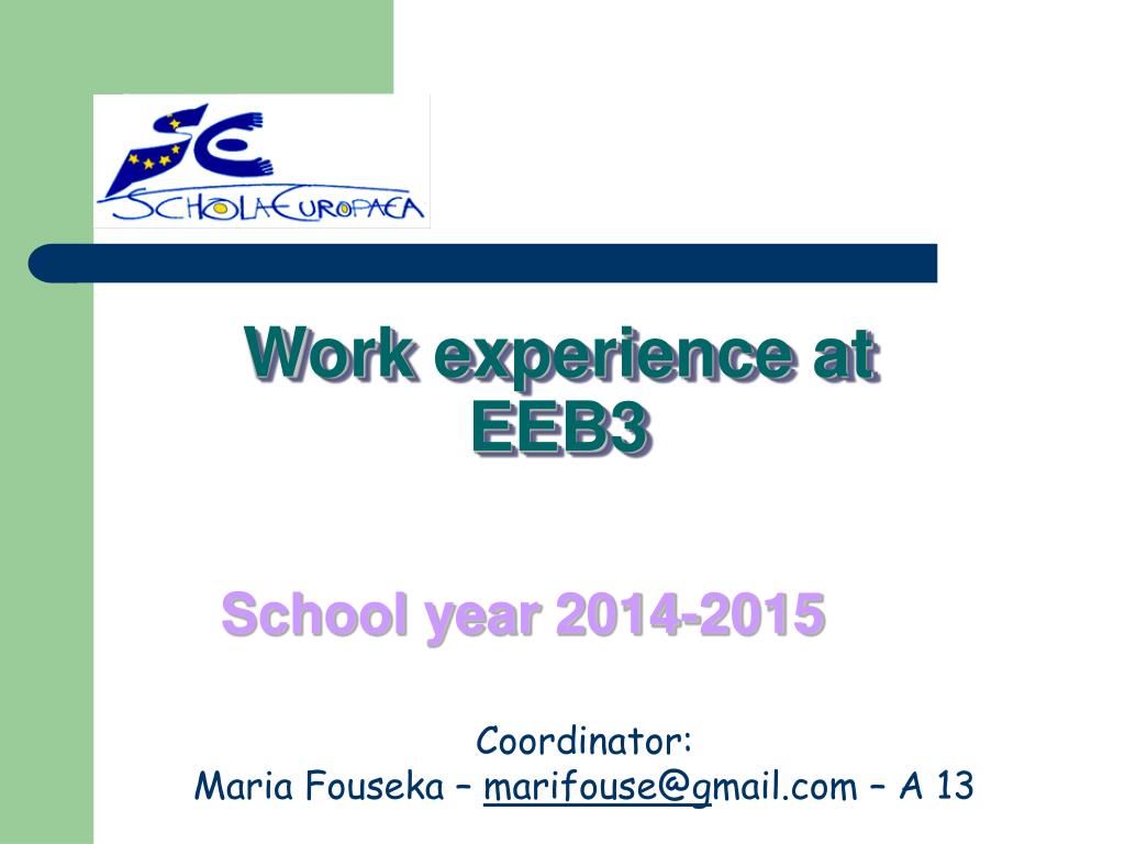 PPT - Work experience at EEB3 PowerPoint Presentation, free download ...