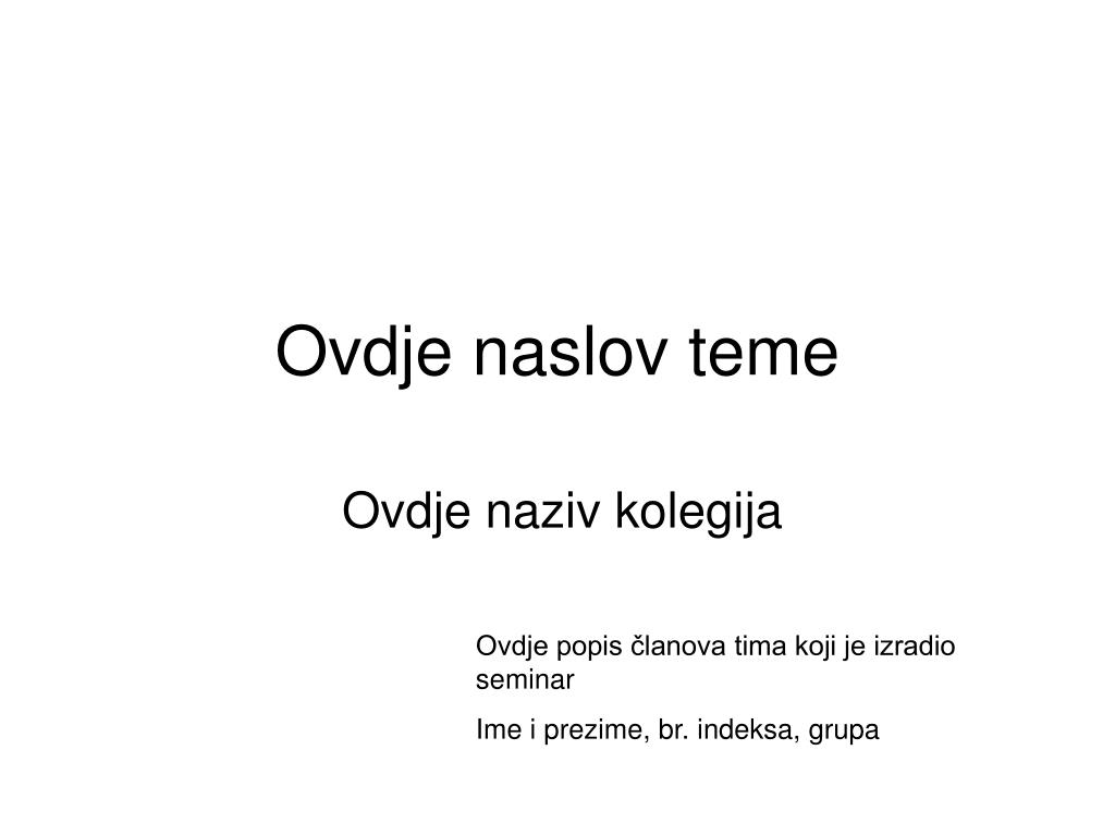 PPT - Ovdje naslov teme PowerPoint Presentation, free download - ID:3429132