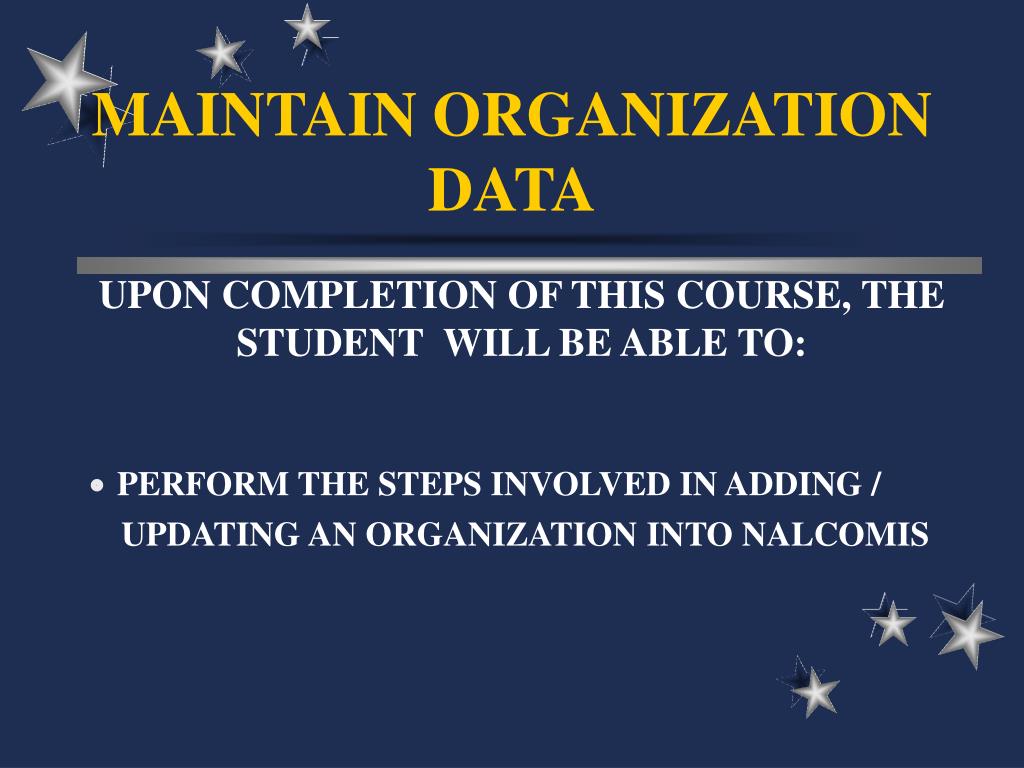 PPT - MAINTAIN ORGANIZATION DATA PowerPoint Presentation, free download ...
