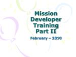 PPT - Mission Developer Training Part II PowerPoint Presentation, free ...