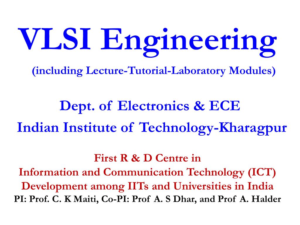 PPT - VLSI Engineering (including Lecture-Tutorial-Laboratory Modules) PowerPoint Presentation ...