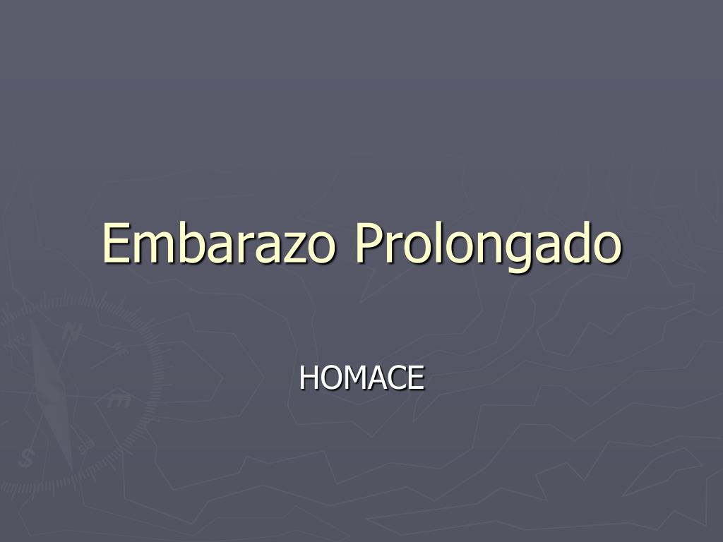 PPT - Embarazo Prolongado PowerPoint Presentation, free download - ID ...