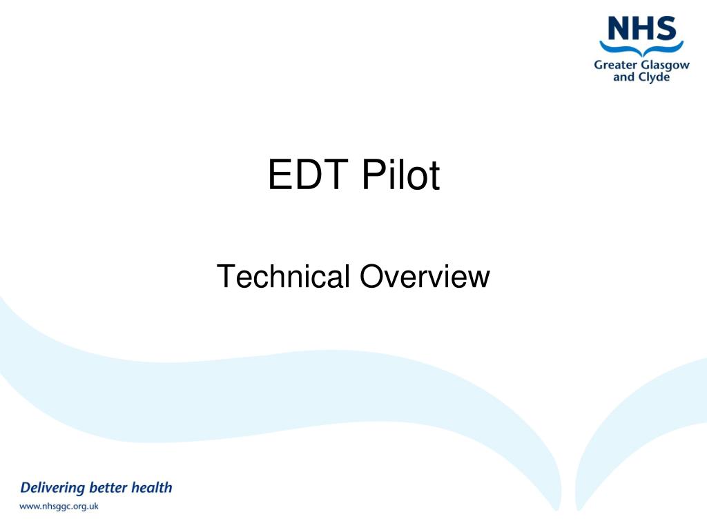 PPT - EDT Pilot PowerPoint Presentation, free download - ID:3435572