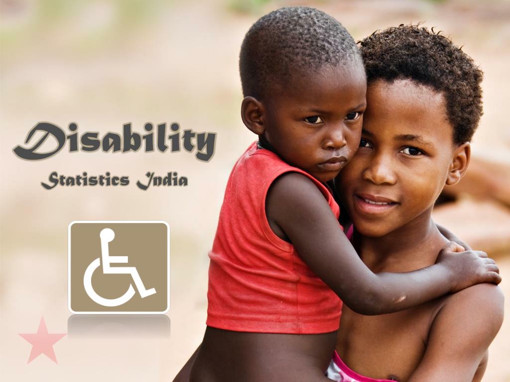 PPT - Disability Statistics India PowerPoint Presentation, free ...