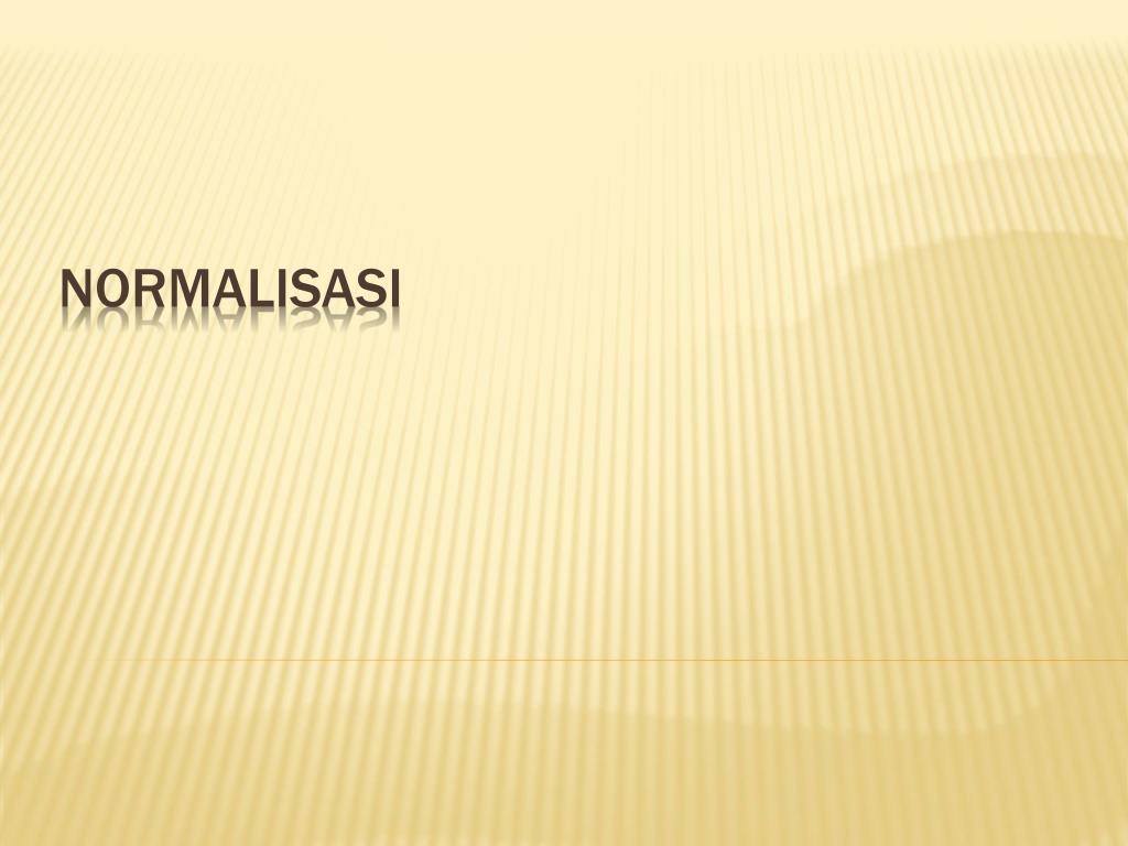 PPT - Normalisasi PowerPoint Presentation, free download - ID:3440359