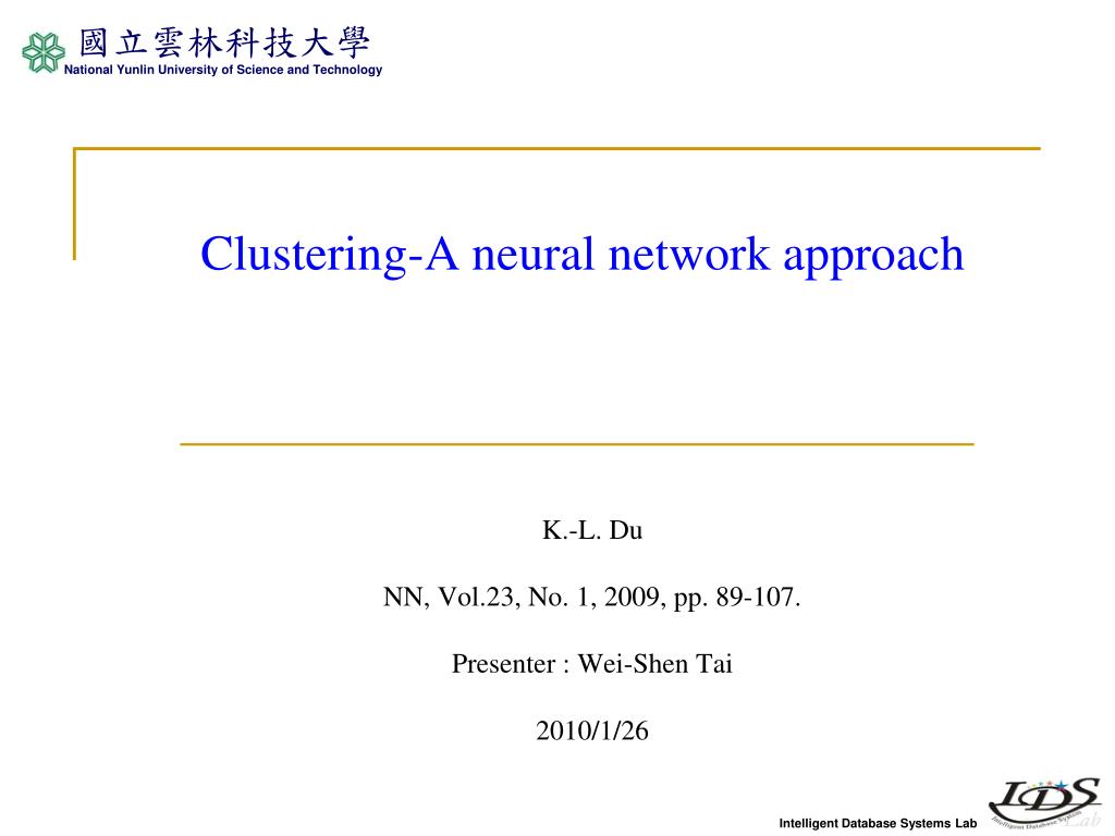 PPT - Clustering-A neural network approach PowerPoint Presentation ...