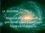 PPT - La materia PowerPoint Presentation, free download - ID:6496273