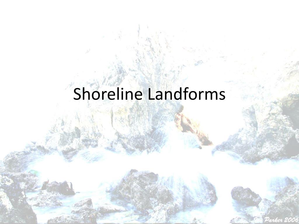 PPT - Shoreline Landforms PowerPoint Presentation, free download - ID ...