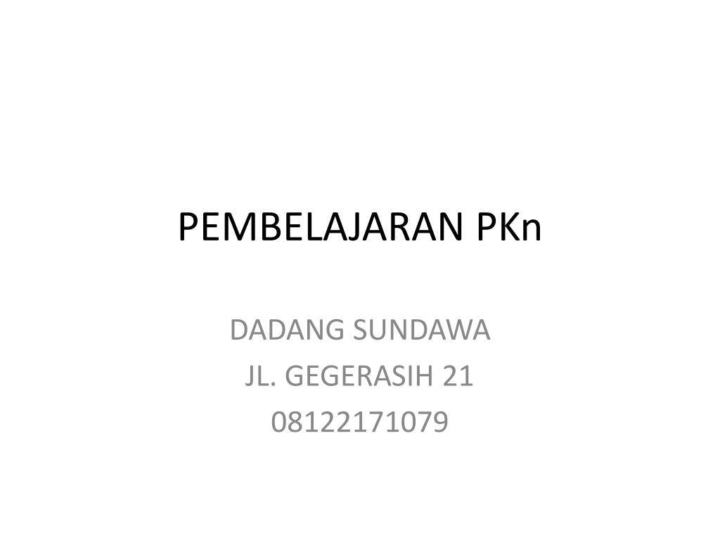 PPT - PEMBELAJARAN PKn PowerPoint Presentation, free download - ID:3446540