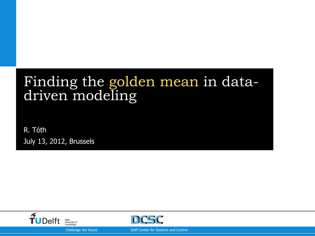 PPT - Finding the golden mean in data-driven modeling PowerPoint ...