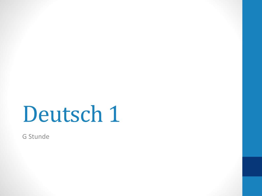 PPT - Deutsch 1 PowerPoint Presentation, free download - ID:3449430