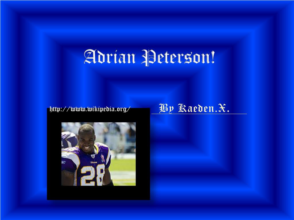 PPT - Adrian Peterson! PowerPoint Presentation, free download - ID:3451757