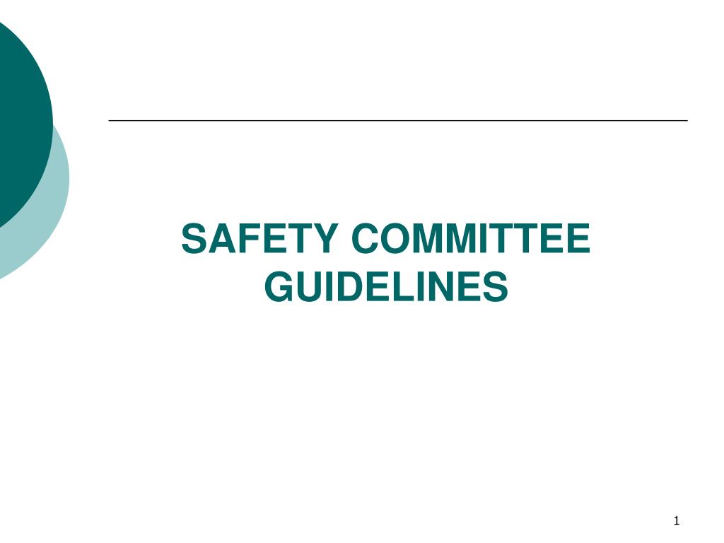 PPT - SAFETY COMMITTEE GUIDELINES PowerPoint Presentation, free ...