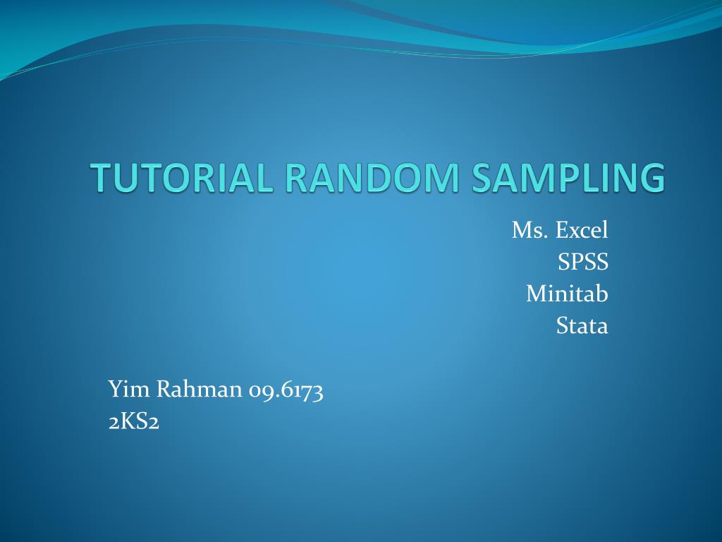 PPT - TUTORIAL RANDOM SAMPLING PowerPoint Presentation, free download ...