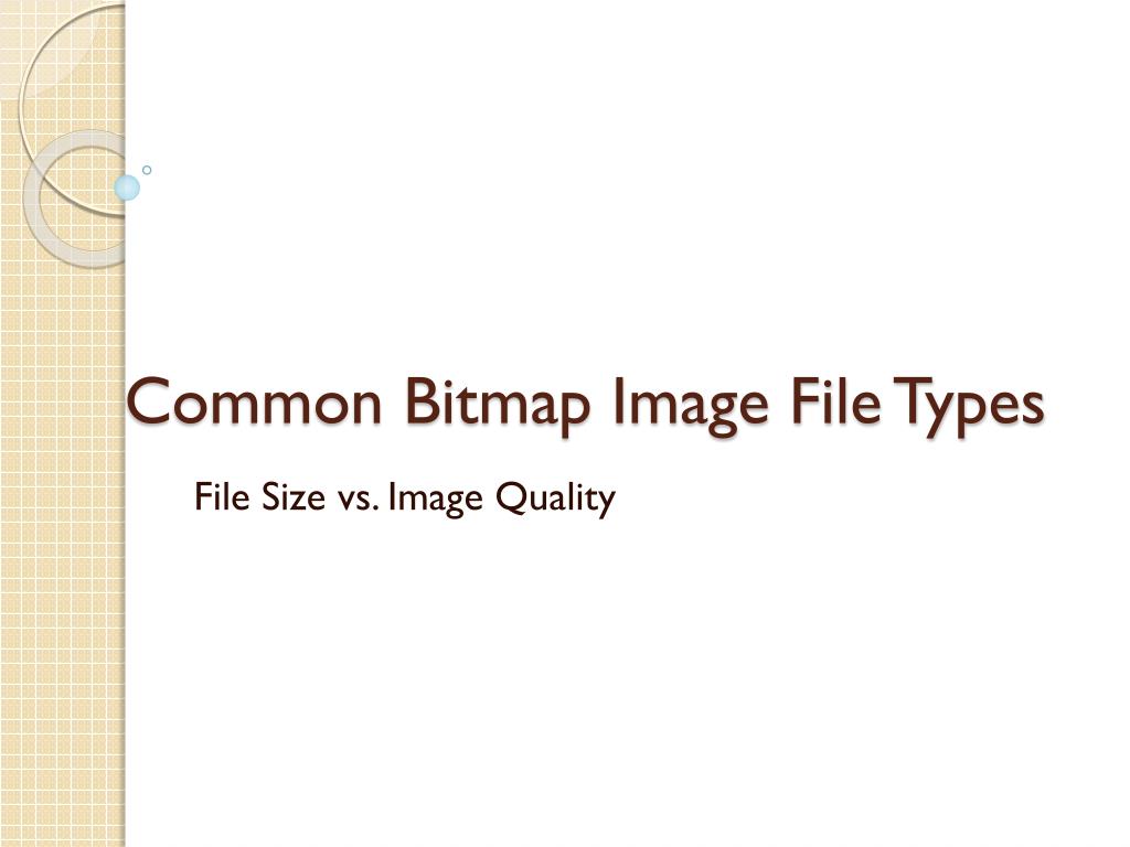 PPT - Common Bitmap Image File Types PowerPoint Presentation, free ...