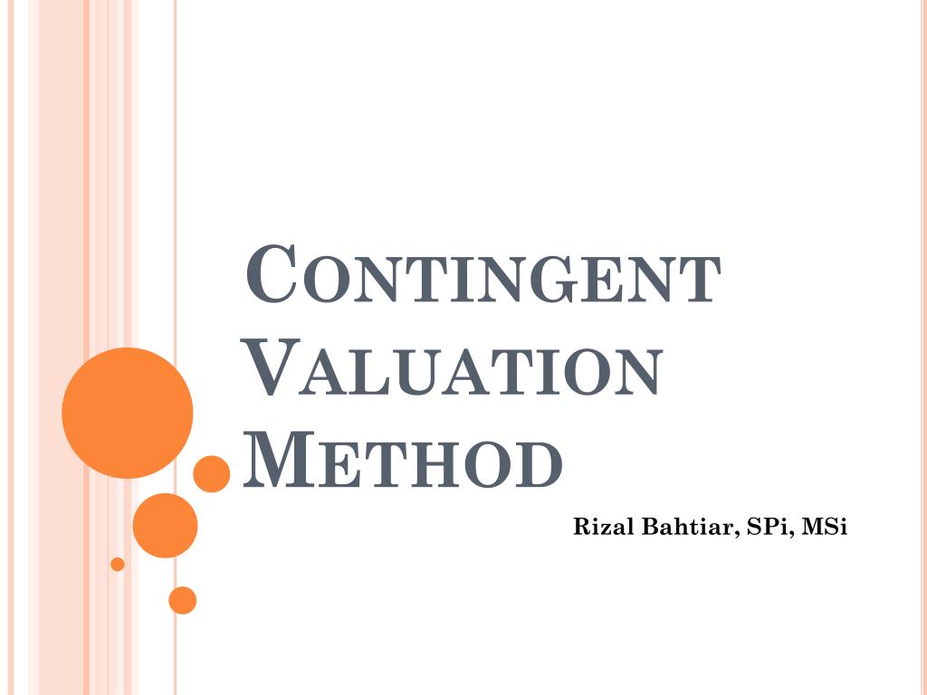 PPT - Contingent Valuation Method PowerPoint Presentation, free ...