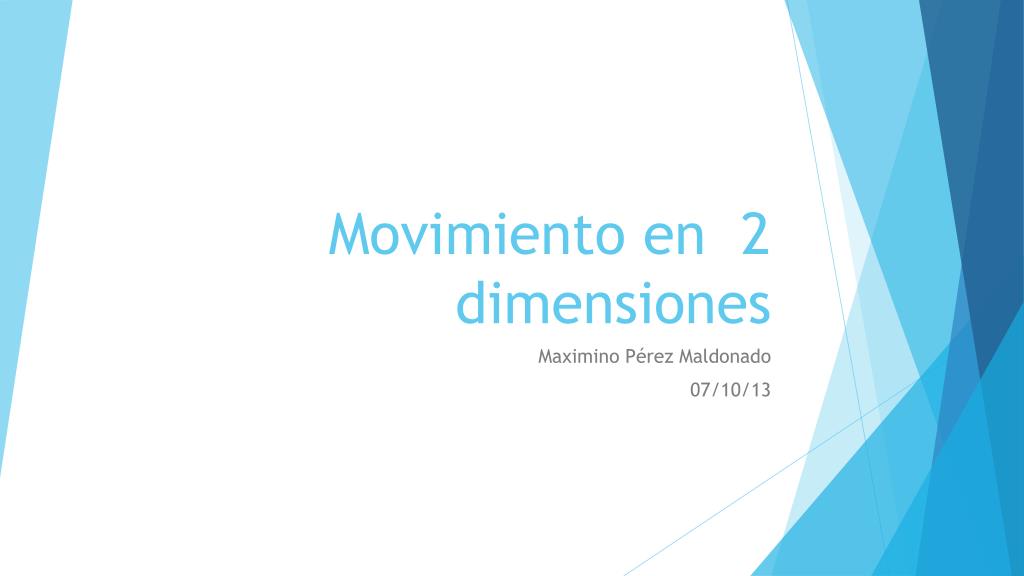 PPT - Movimiento en 2 dimensiones PowerPoint Presentation, free ...