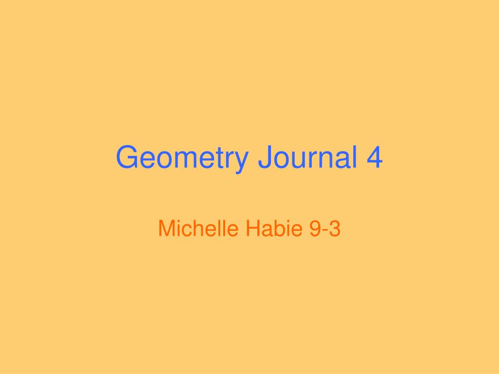 PPT - Geometry Journal 4 PowerPoint Presentation, free download - ID ...
