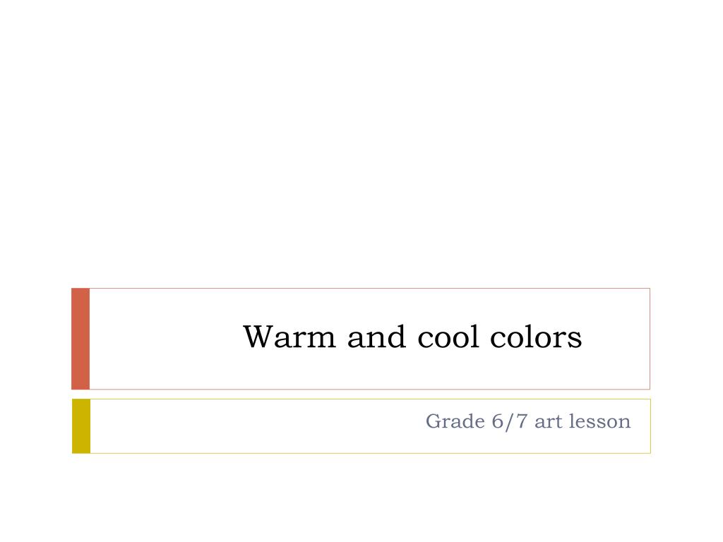 PPT - Warm and cool colors PowerPoint Presentation, free download - ID ...