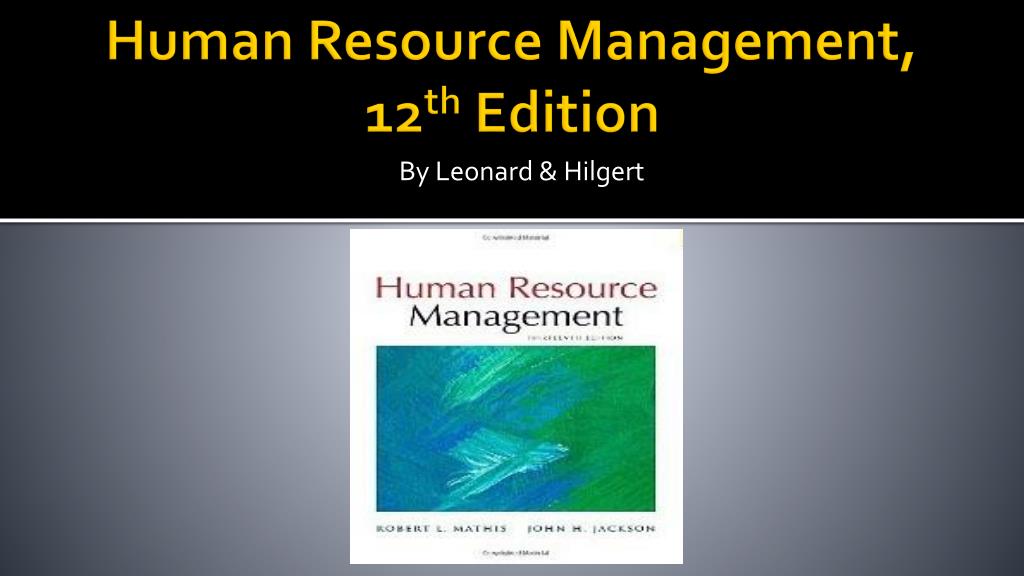 PPT - Human Resource Management, 12 th Edition PowerPoint Presentation ...