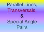 PPT - Lesson 9.2 Angle Relationships and Parallel Lines PowerPoint ...