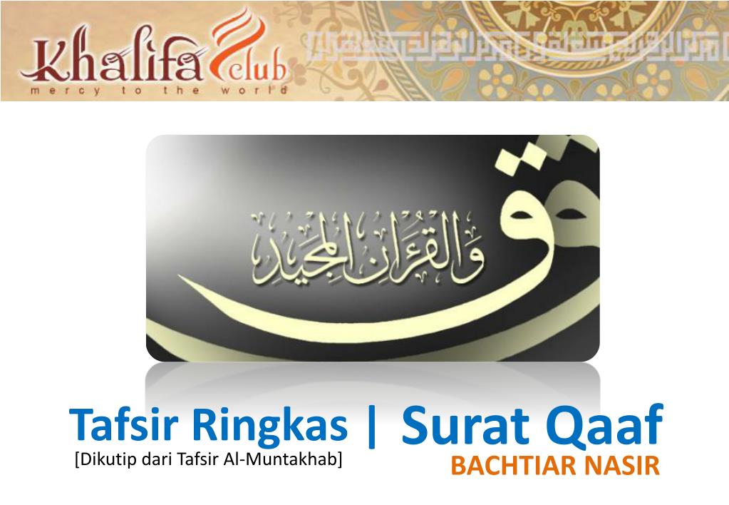 PPT - Tafsir Ringkas | Surat Qaaf PowerPoint Presentation, free ...