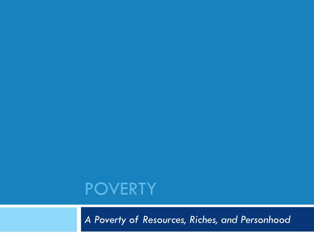 PPT - Poverty PowerPoint Presentation, free download - ID:3459413