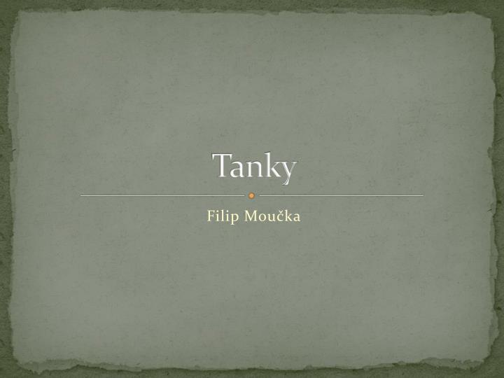 PPT - Tanky PowerPoint Presentation, free download - ID:3459746