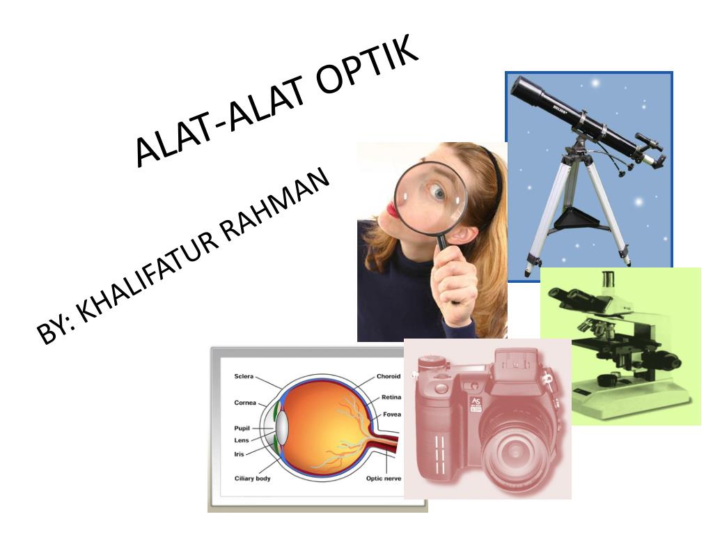 PPT - ALAT-ALAT OPTIK PowerPoint Presentation, free download - ID:3460757