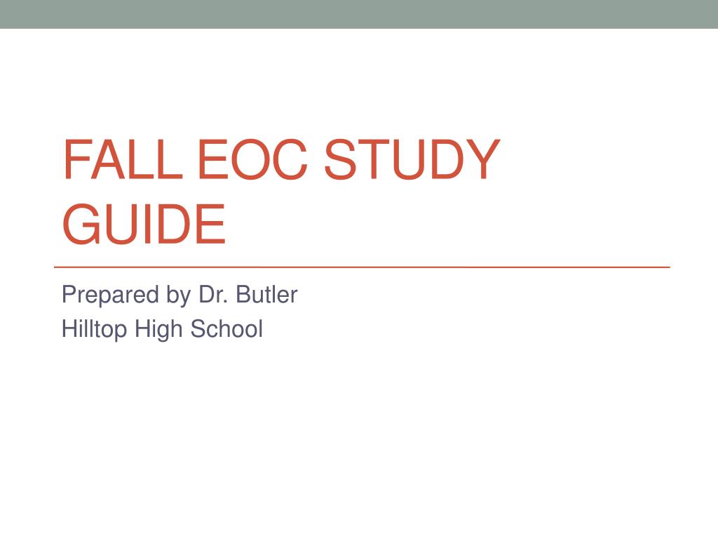 PPT - FALL EOC STUDY GUIDE PowerPoint Presentation, free download - ID ...
