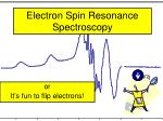 PPT - ELECTRON SPIN RESONANCE PowerPoint Presentation, free download ...