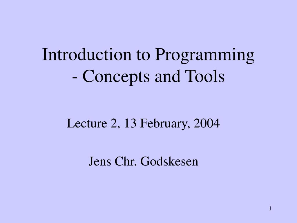 PPT - Introduction to Programming - Concepts and Tools PowerPoint ...