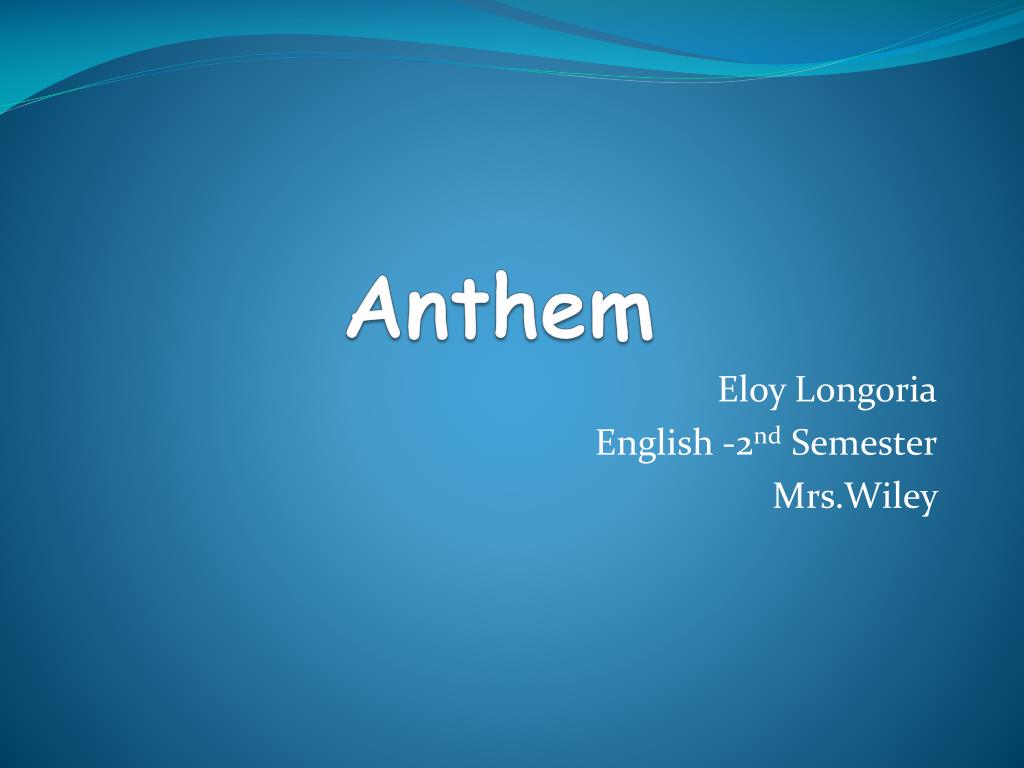 PPT - Anthem PowerPoint Presentation, free download - ID:3467916