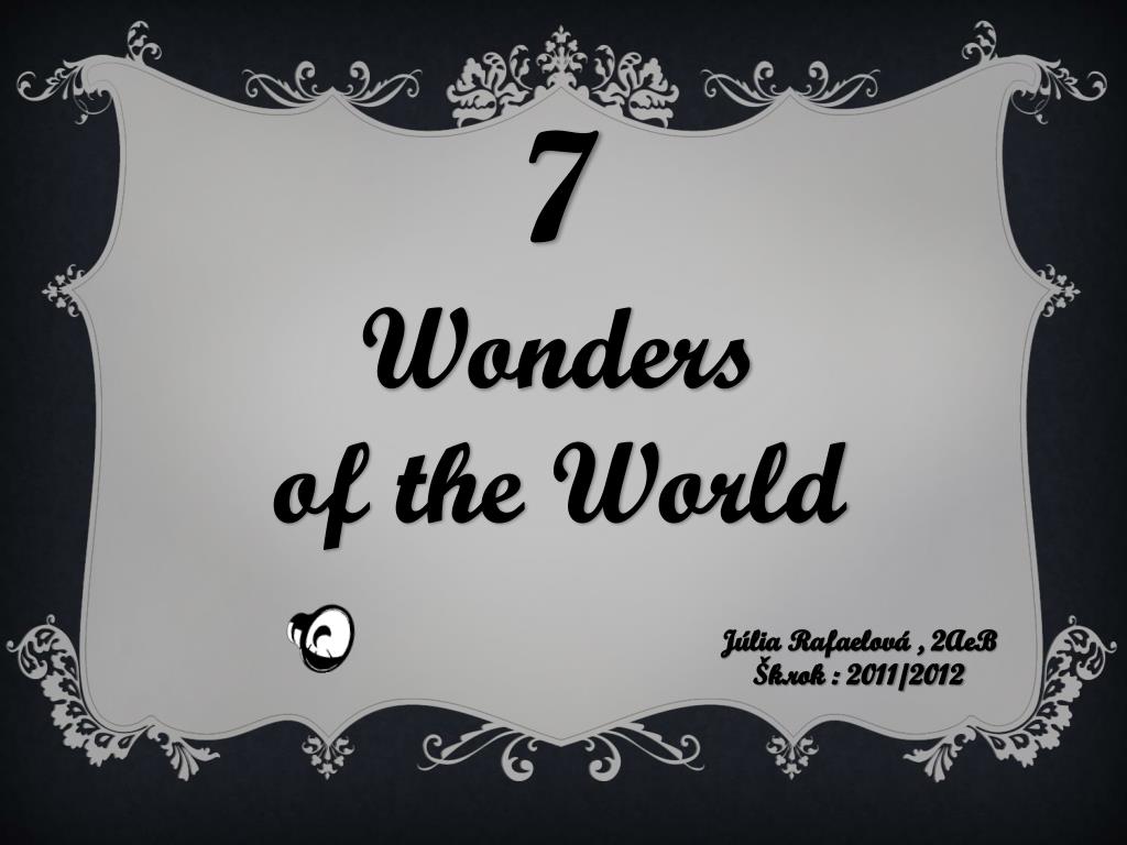 PPT - 7 Wonders of the World PowerPoint Presentation, free download ...