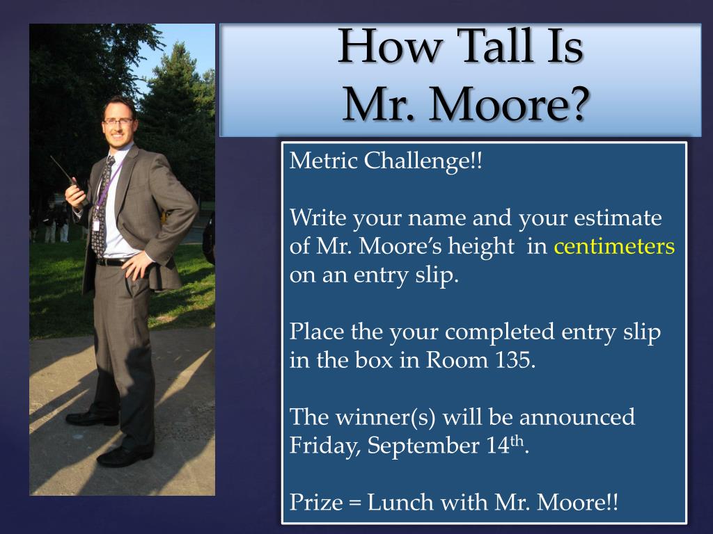 PPT - How Tall Is Mr. Moore? PowerPoint Presentation, free download ...