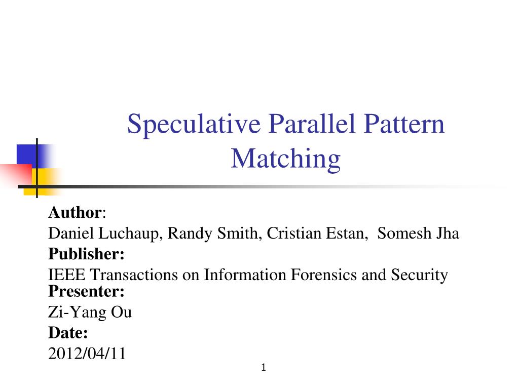 PPT - Speculative Parallel Pattern Matching PowerPoint Presentation ...