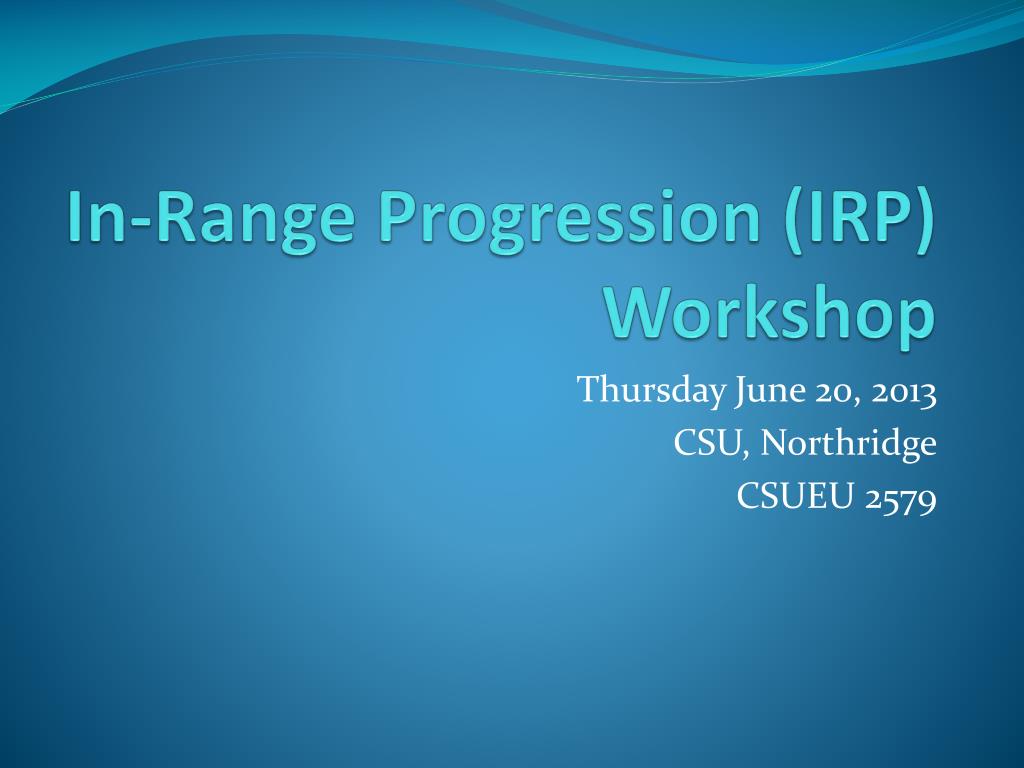 PPT - In-Range Progression (IRP) Workshop PowerPoint Presentation, free download - ID:3472320